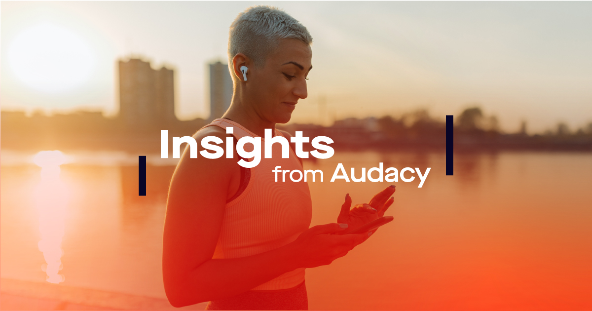 Audio Evolves With Changing Listening Habits | Audacy Inc.
