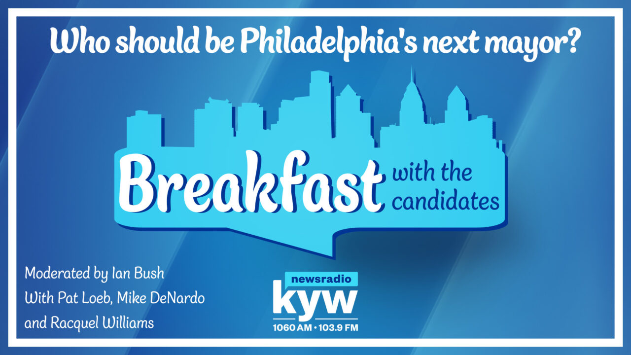 Audacy’s KYW Newsradio in Philadelphia Presents “Breakfast With the ...